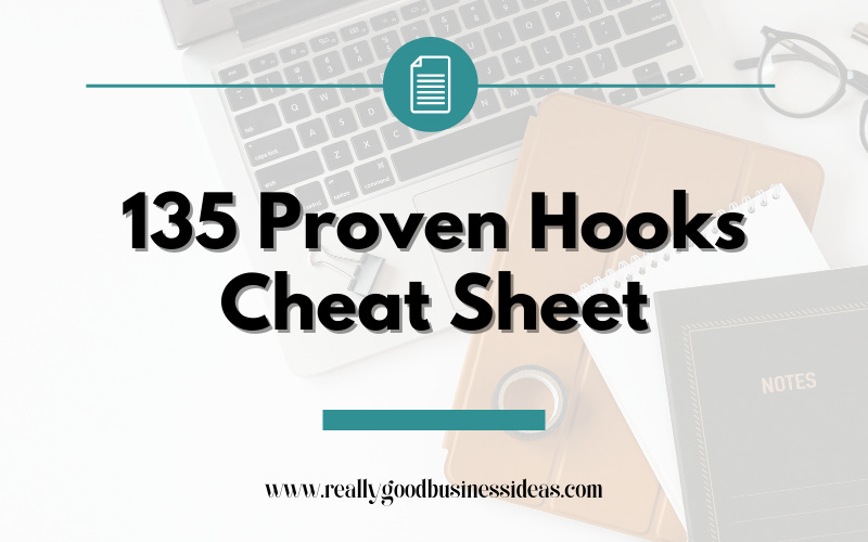 🪝 135 Proven Hooks: Hooks Cheat Sheet for Every Type of Content