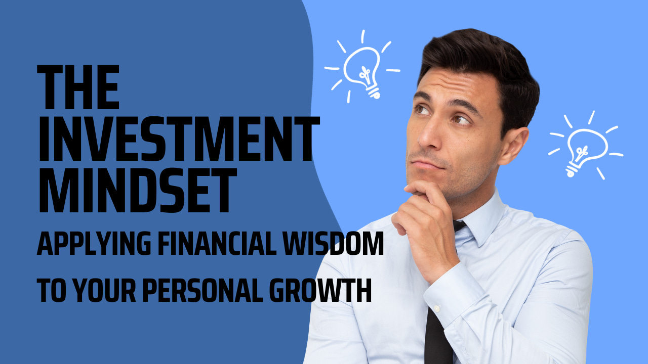 The Investment Mindset