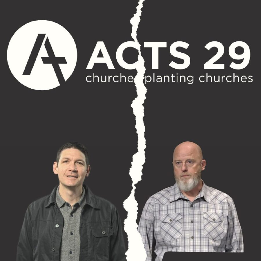 Major Acts 29 Church Resigns from Network, Citing ‘Poor Decision-Making ...