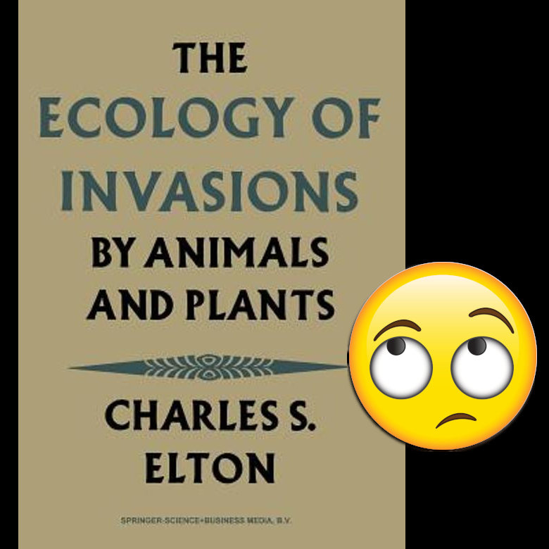 A Brief History of Invasion Biology (2 of 3): Charles Elton, Collossus