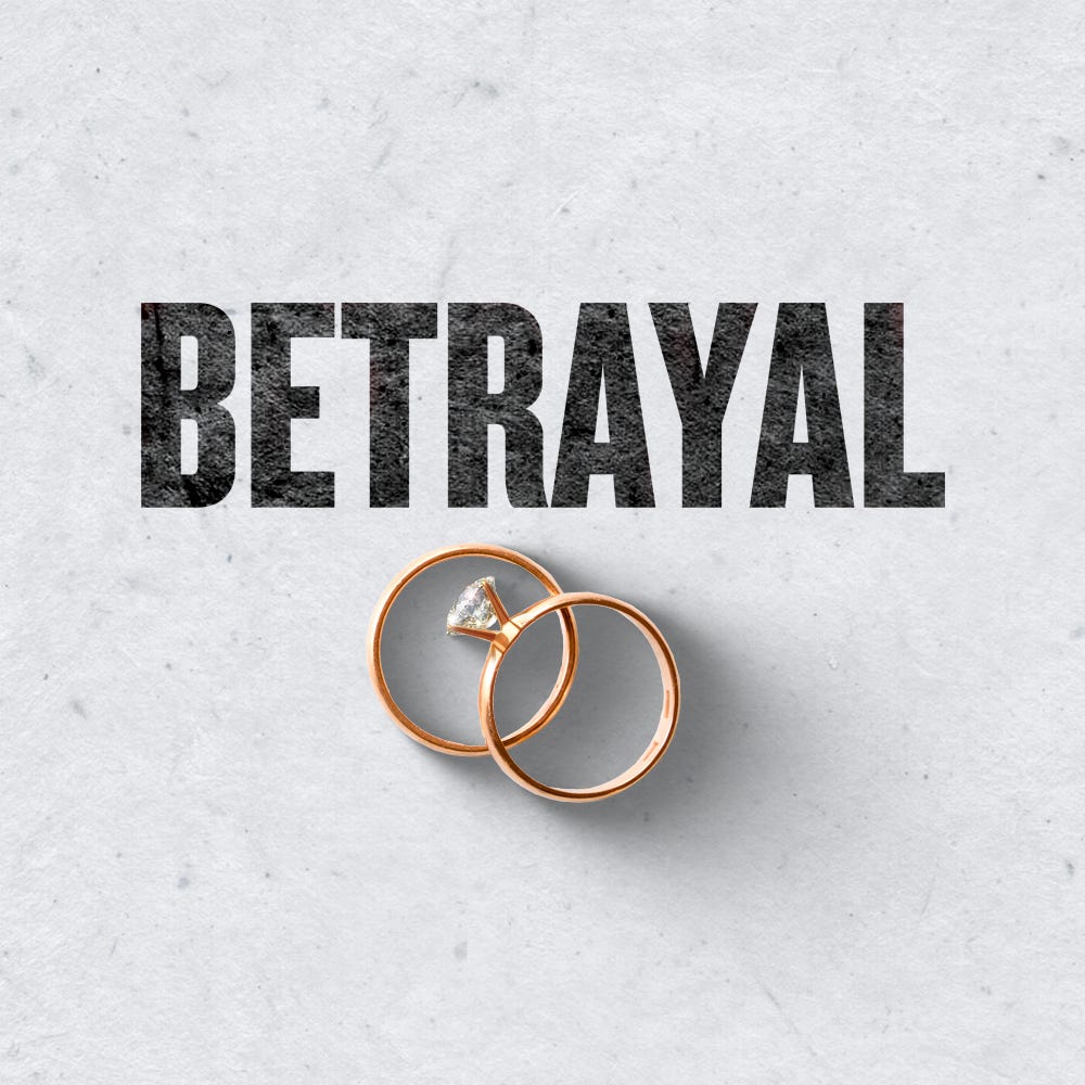 Beyond Betrayal | Substack