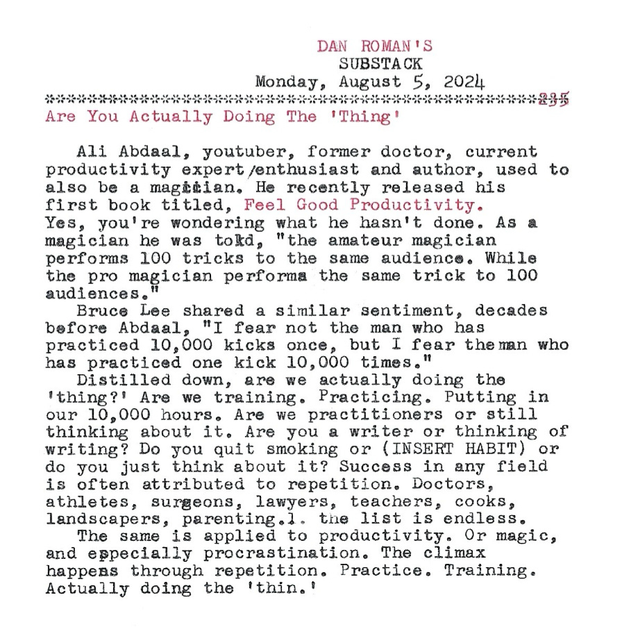 Are You Actually Doing The 'Thing' - Dan Roman's Substack