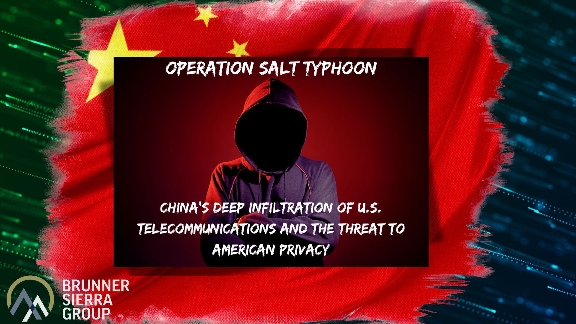 Salt Typhoon: China’s Deep Infiltration of U.S. Telecommunications and ...