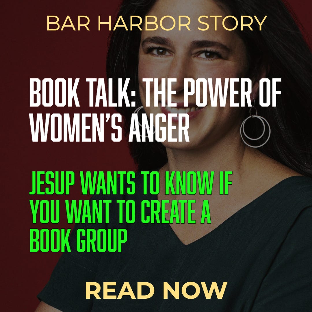 Book Talk: The Power of Women’s Anger – Bar Harbor Story