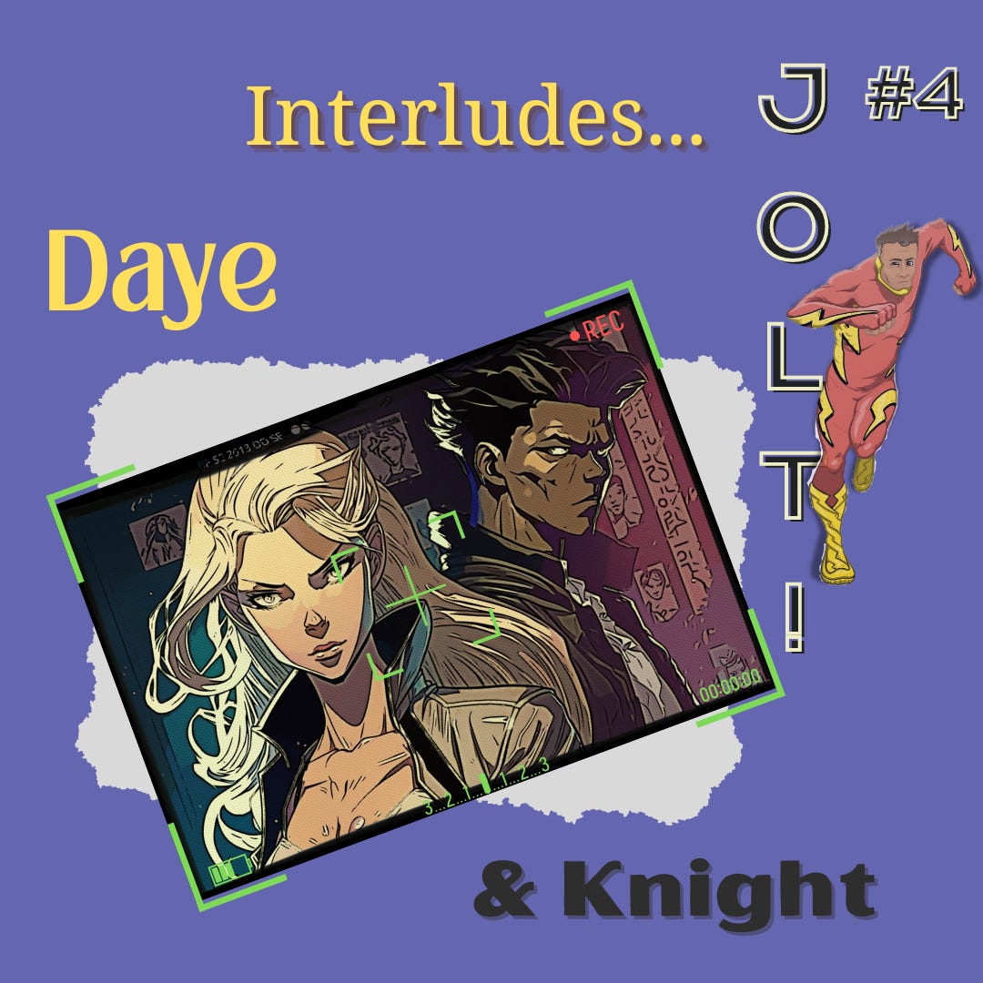 Jolt #4 - Daye & Knight - by Mad Jay - Play.Fearless