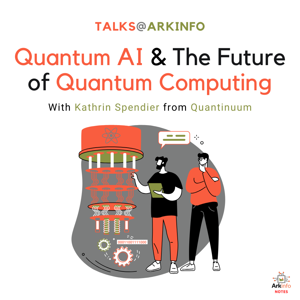 Kathrin Spendier from Quantinuum on Quantum AI & The Future of Quantum Computing