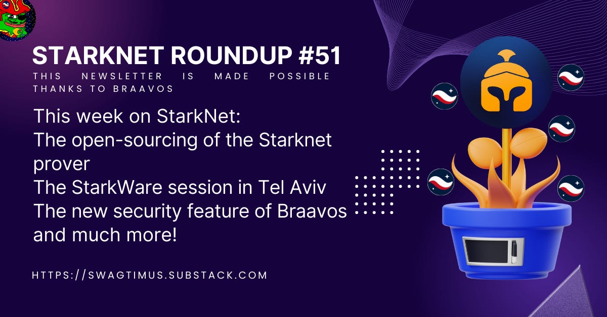 StarkNet roundup #51 - by Starknet_OG - Starknet_Roundup