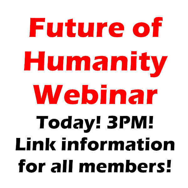April Future of Humanity Webinar Info