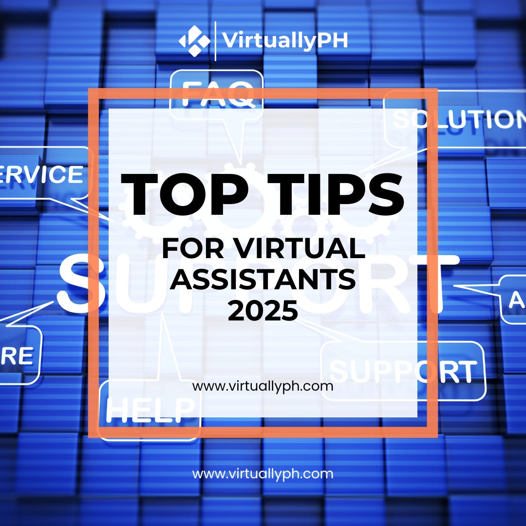 Top Tips for Virtual Assistants in 2025 - Anne’s Substack