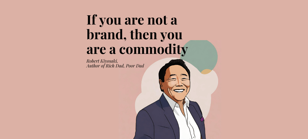 How did Robert Kiyosaki avoid becoming a commodity?