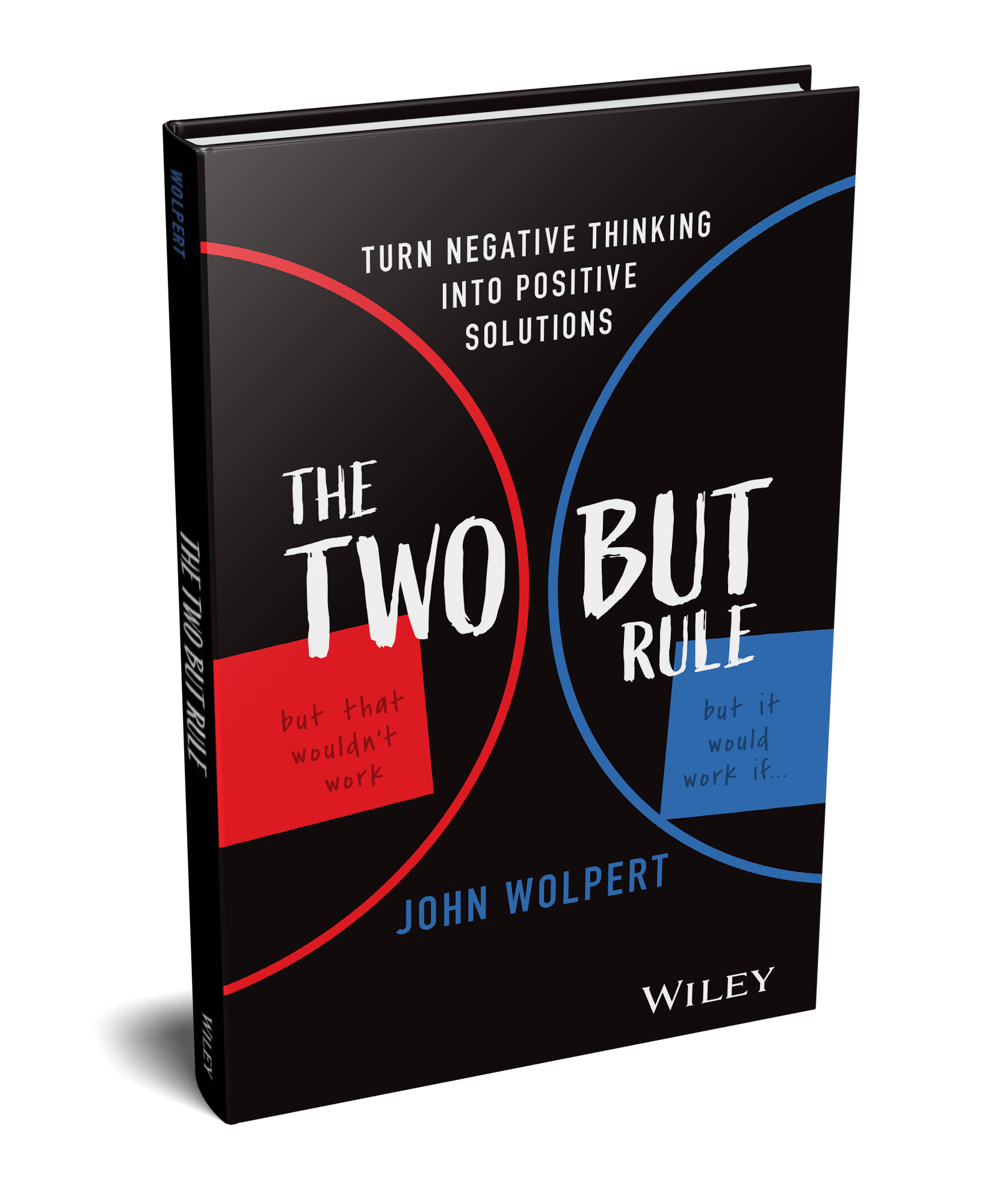 The Two But Rule Book - by John Wolpert - The Two But Rule