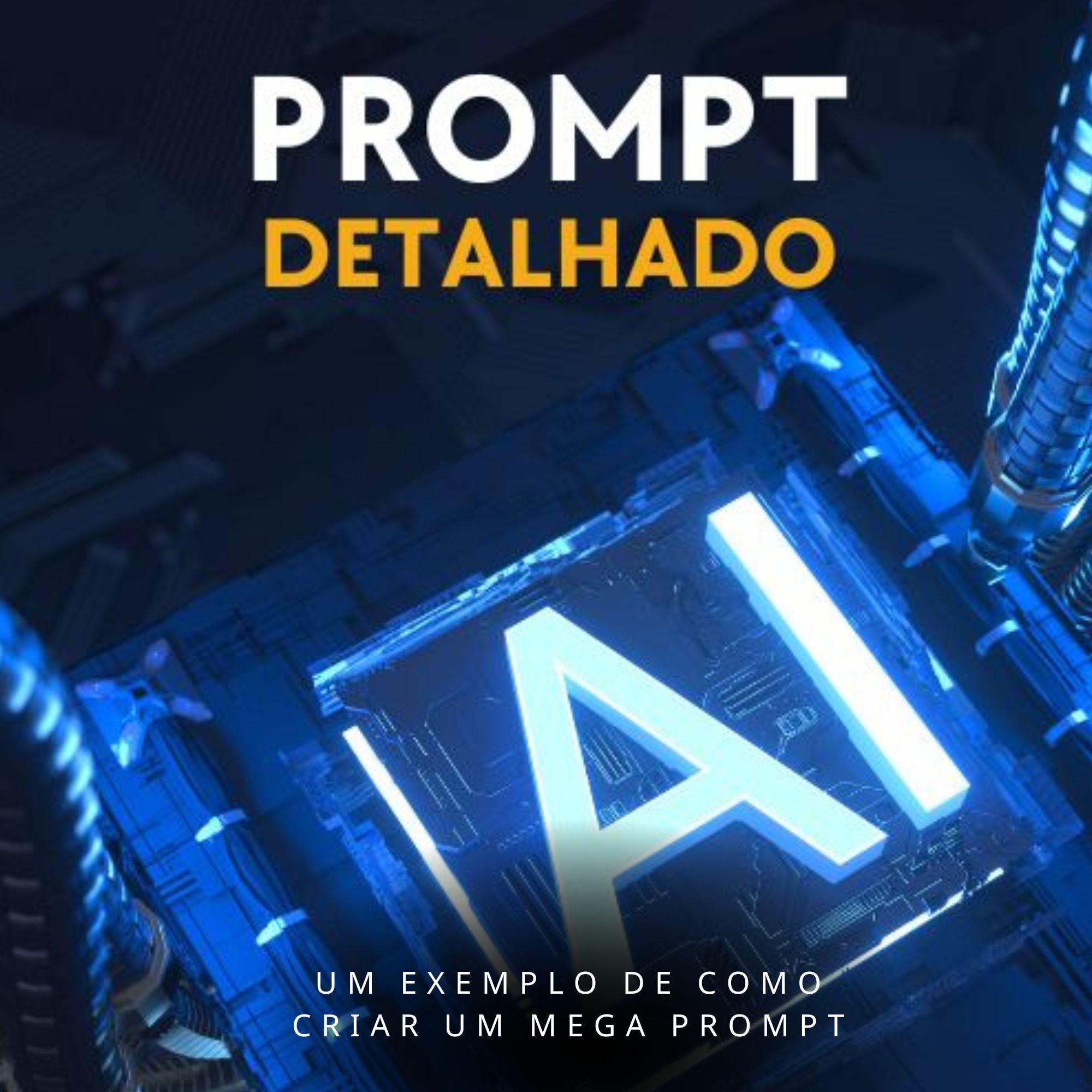 MEGA PROMPT - COMO USAR? - by Fabiano Rodrigues