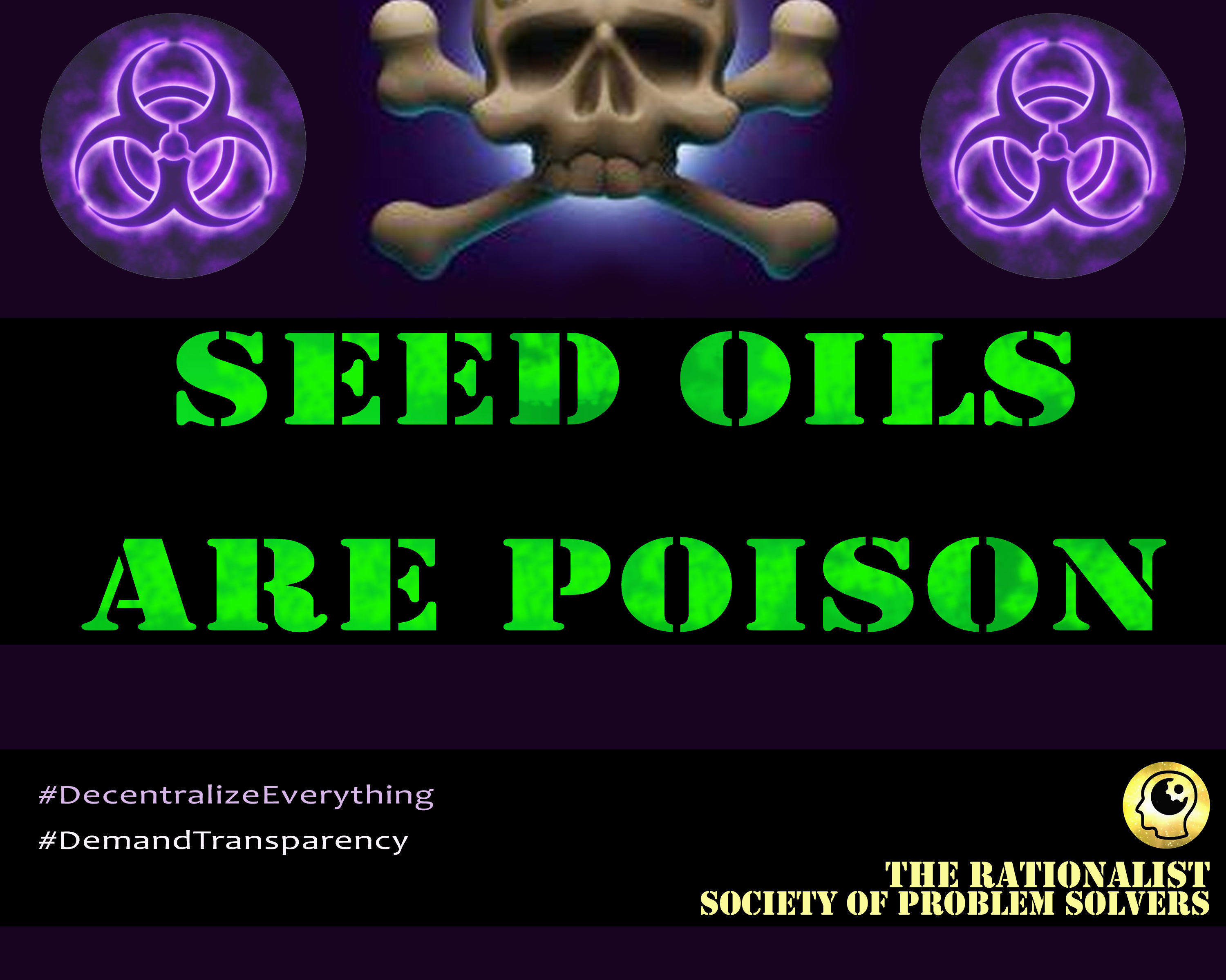 Seed Oils are Slowly Poisoning Us & Our Children.