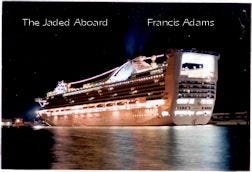 The Jaded Aboard - by Frank Adams - Frank’s Substack