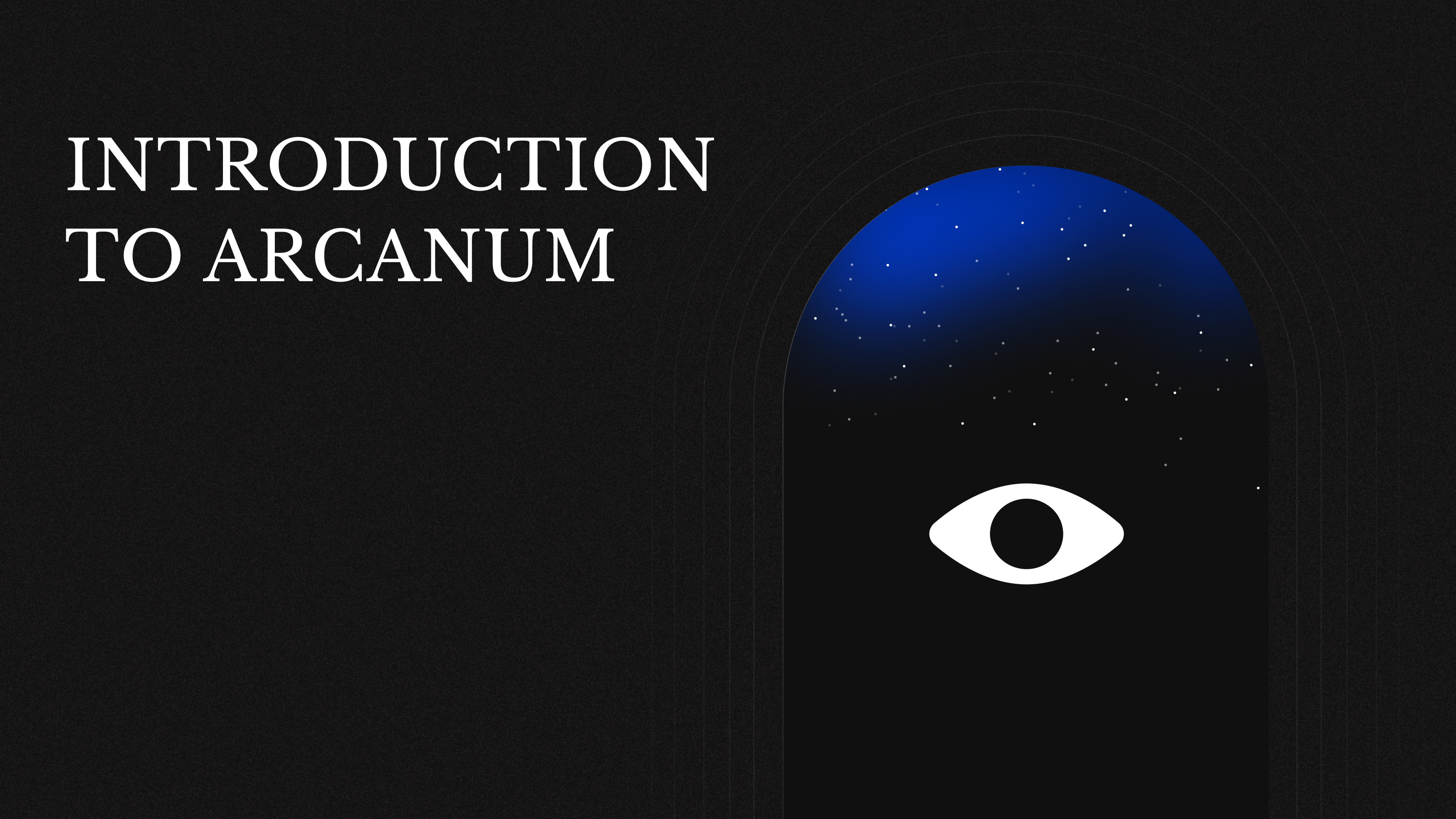 Introduction to Arcanum - Arcanum’s Substack