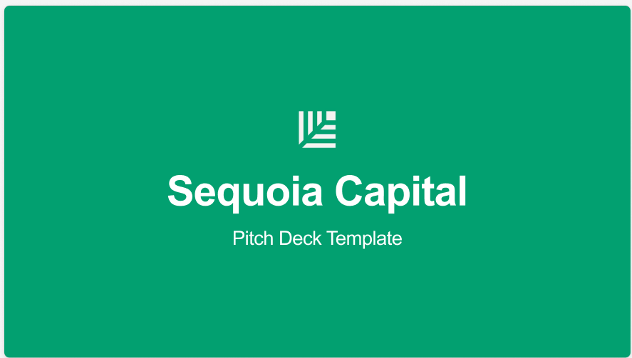 The Sequoia Capital Pitch Deck - by Guillermo Flor