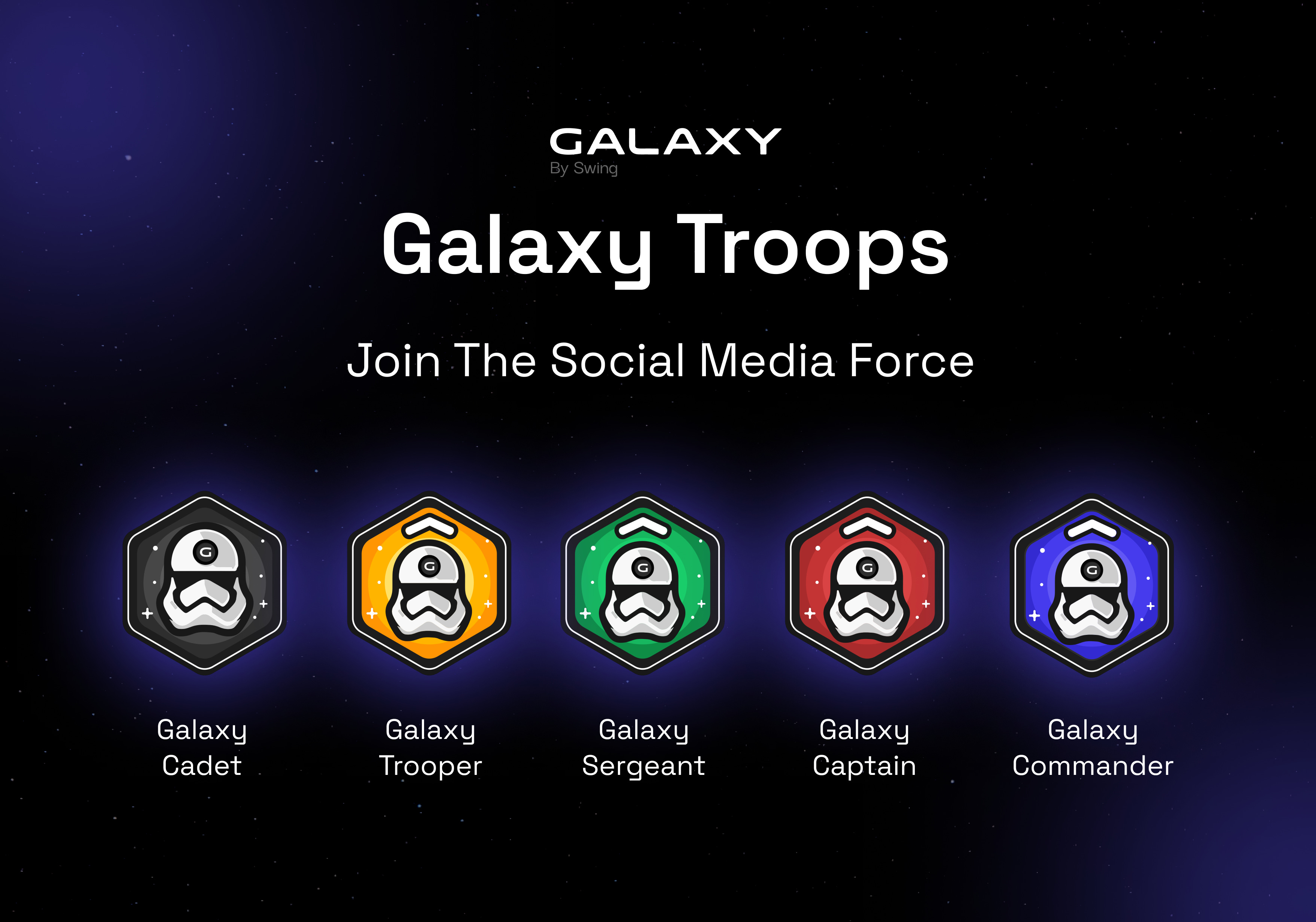 Galaxy Troops: The Social Media Force - Swing.xyz