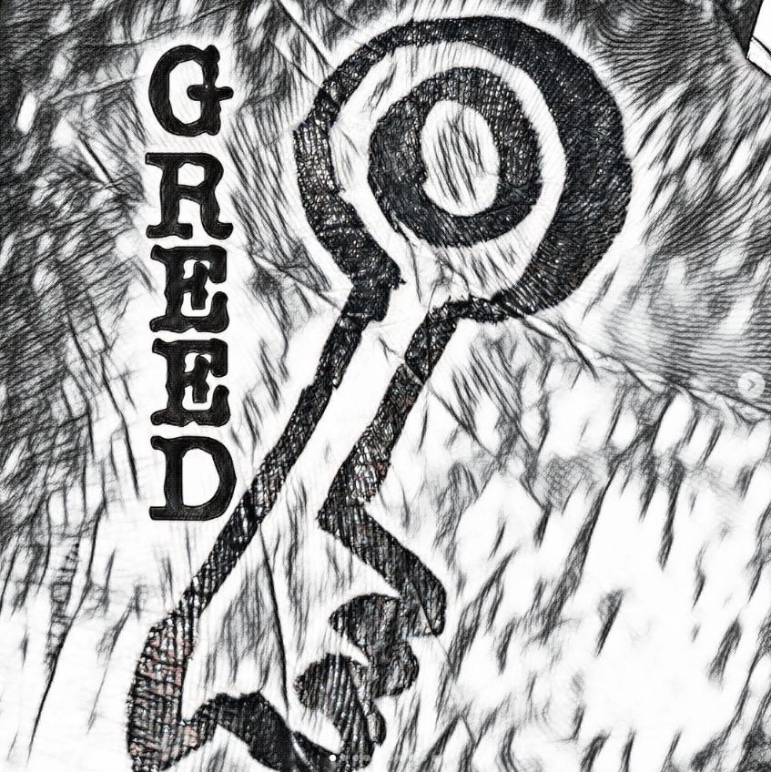 Greed - by Owen Johnson - Owen’s Substack