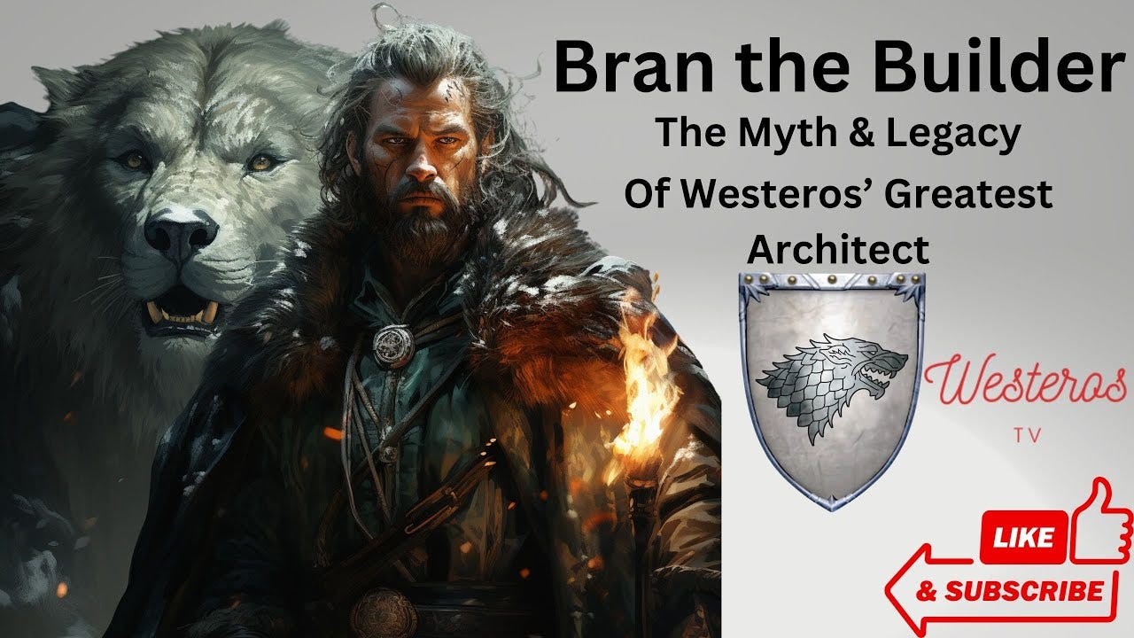 Bran the Builder: A Myth or Real? - by AJ Thomas
