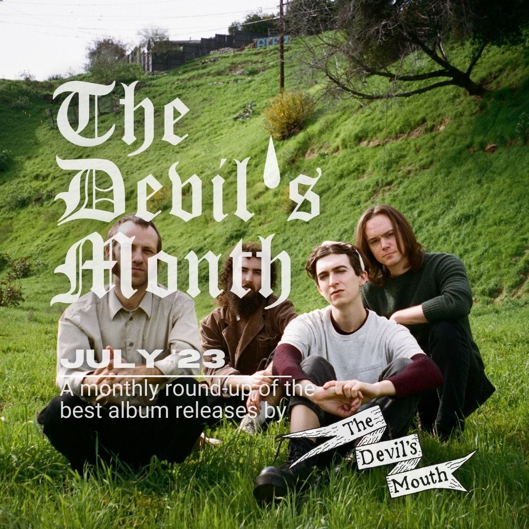 THE DEVIL'S MONTH: July 2023 - The Devil's Mouth