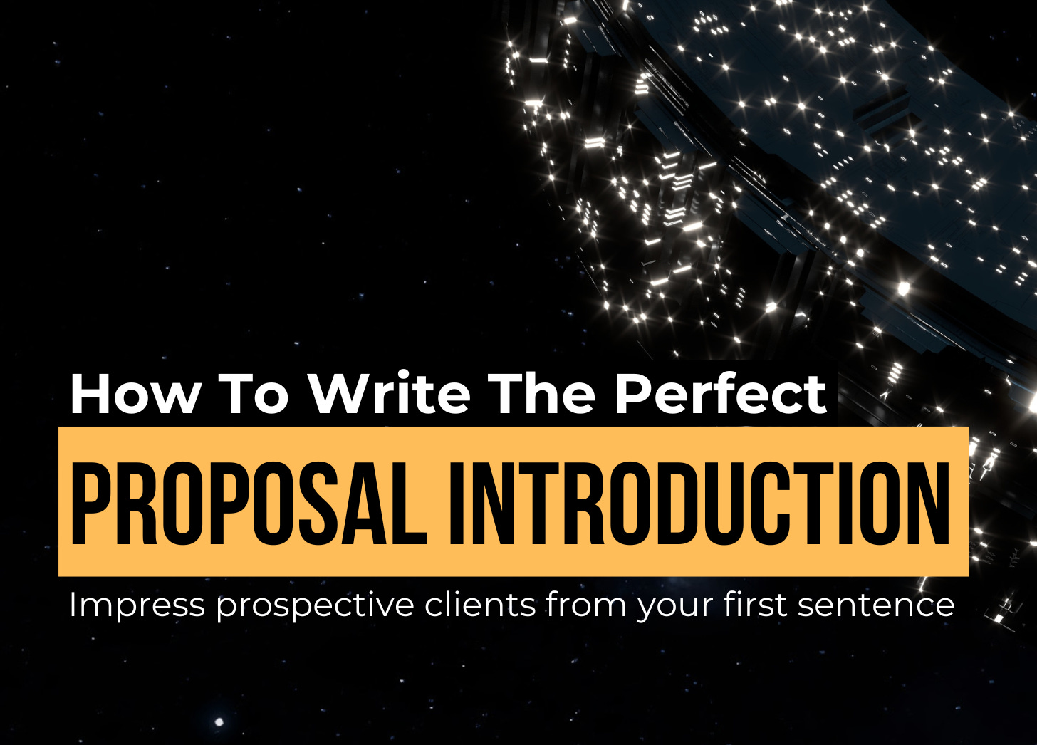 The Perfect Proposal Introduction: Impress From The First Sentence