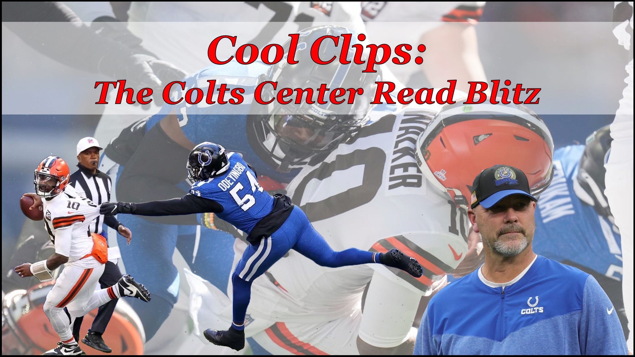 Cool Clips: The Colts 'Center Read' 6-man blitz vs. the Browns