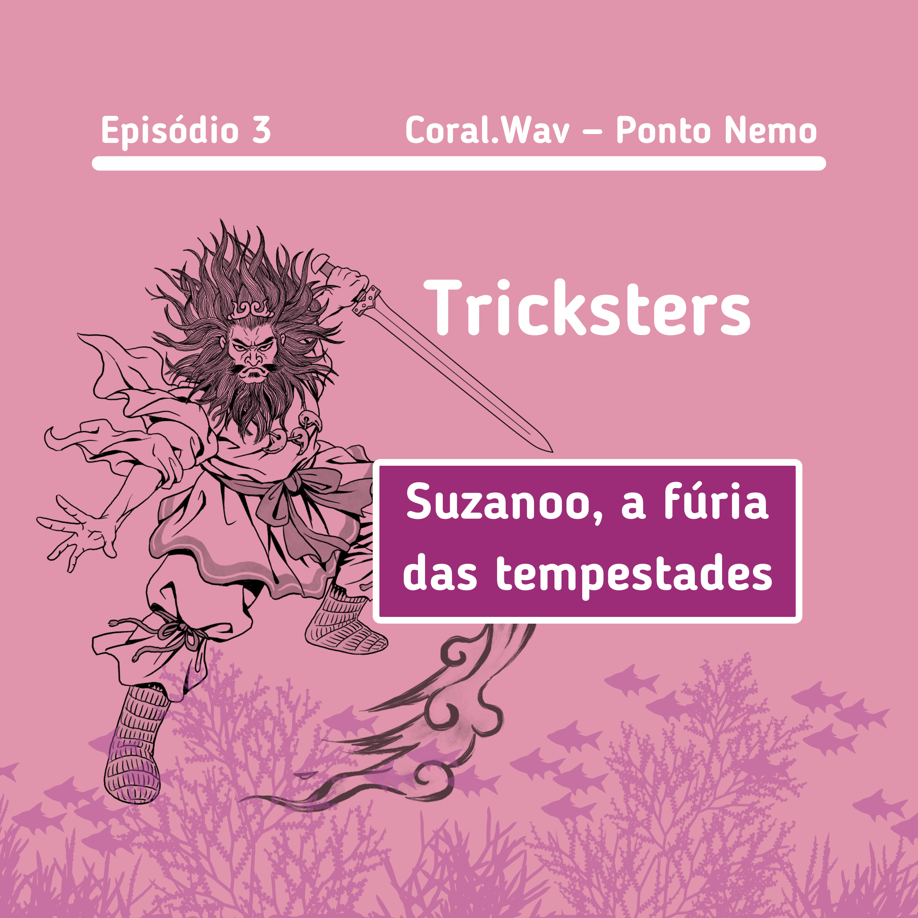 Tricksters: Susanoo, a fúria das tempestades