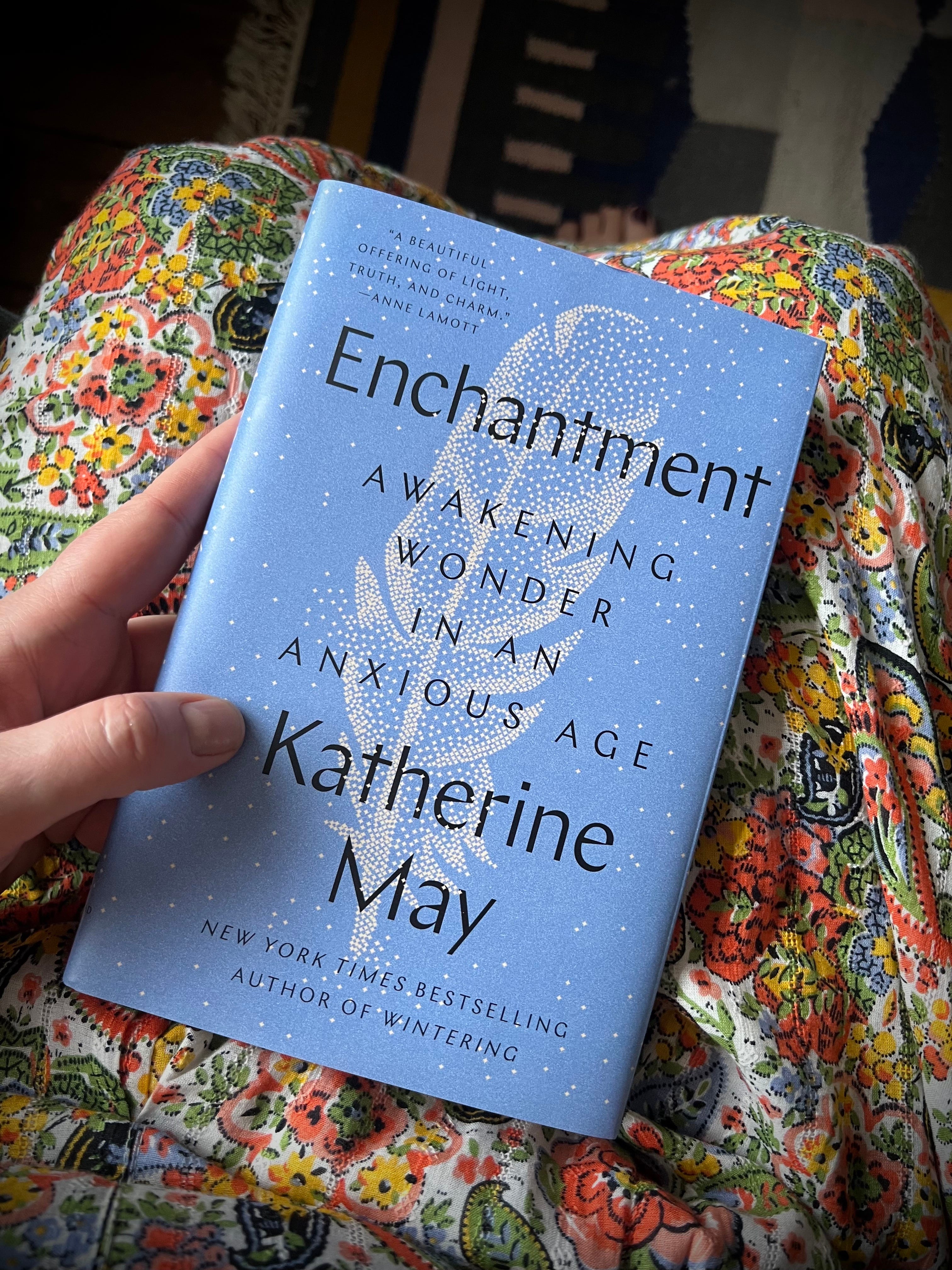 Getting Enchanted - The Clearing by Katherine May