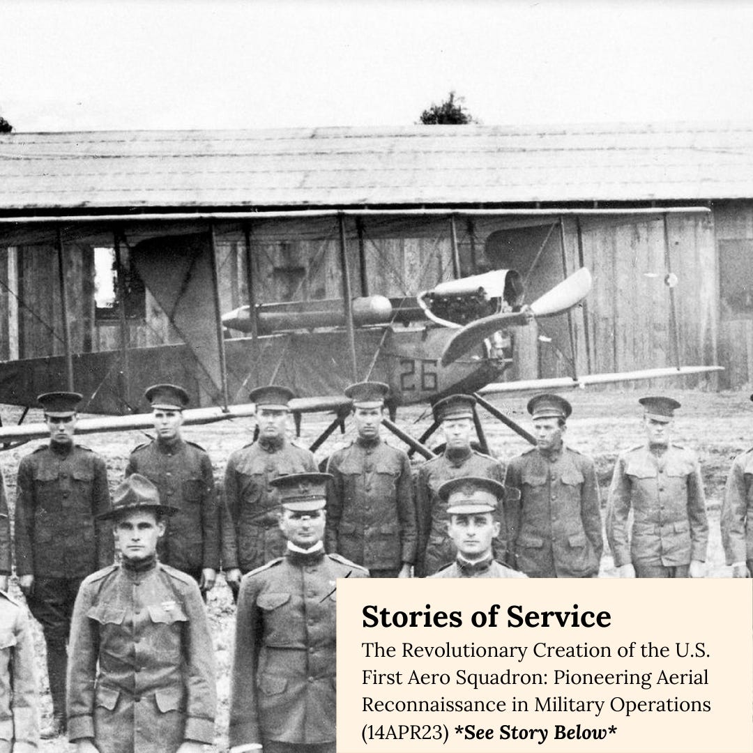 The Revolutionary Creation of the U.S. First Aero Squadron: (14APR23)