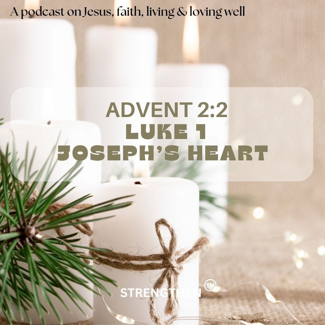 Advent Devotional 2:2: Joseph's Heart - by Andrea Urquhart
