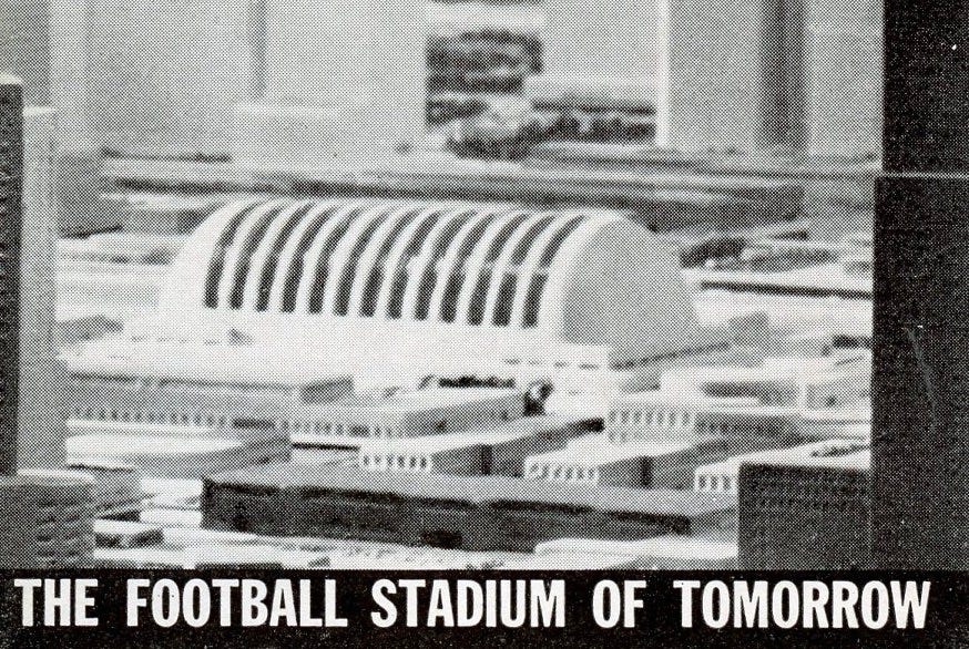A Look Back on Football Stadiums of the Future