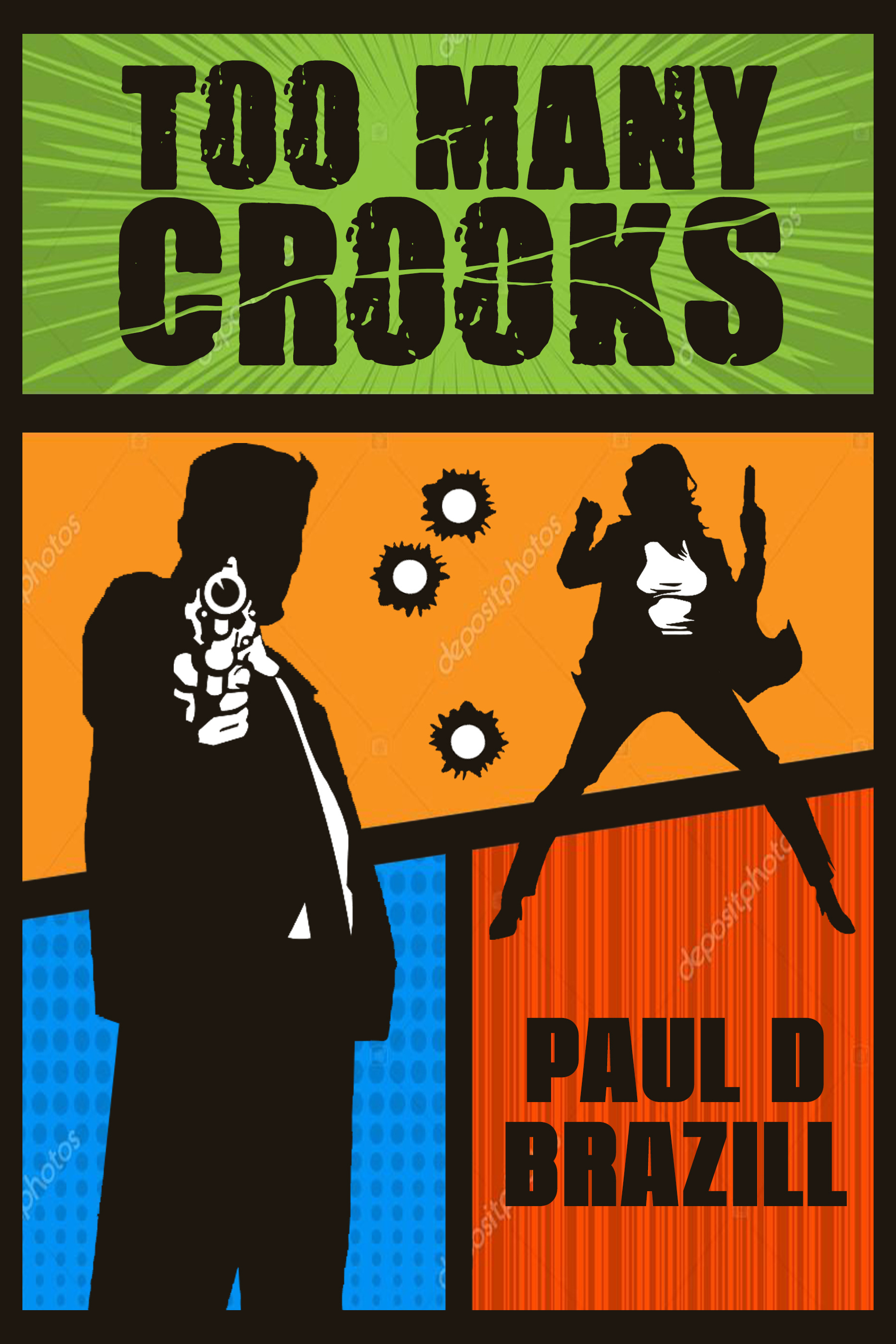 Too Many Crooks - by Paul David Brazill