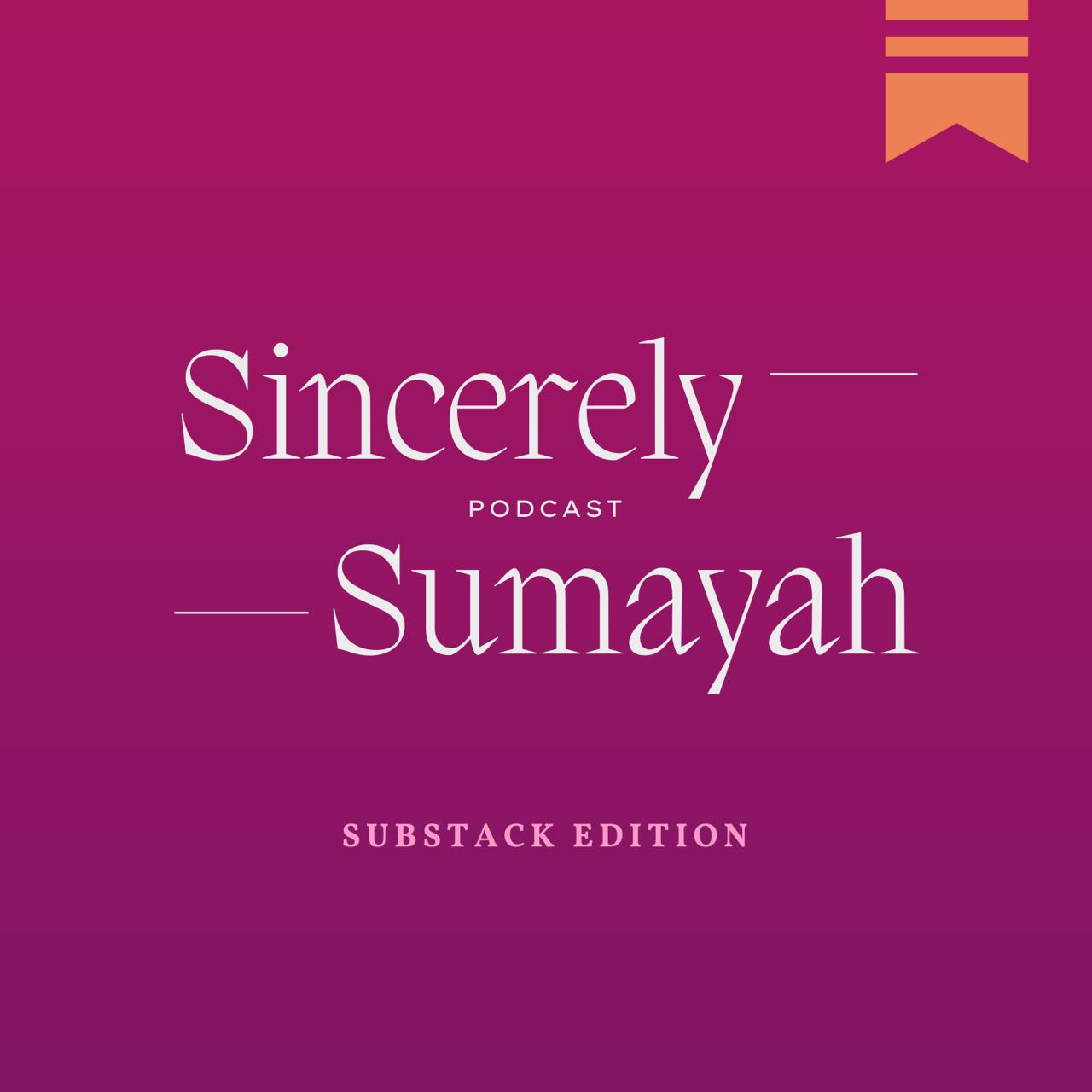 About - Sincerely, Sumayah