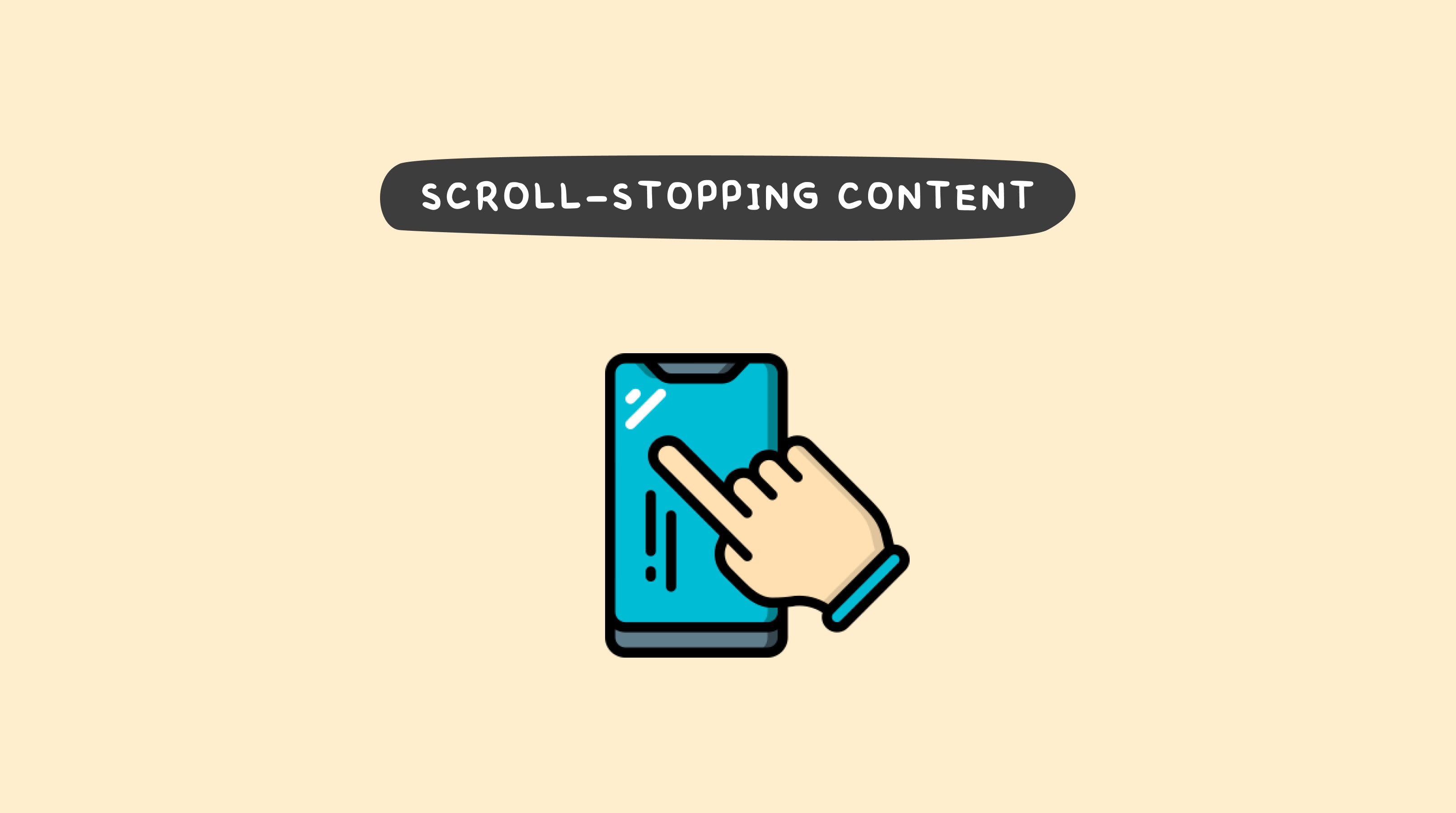 How to create scroll-stopping content