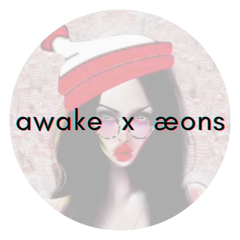 Join awake x æons’ subscriber chat
