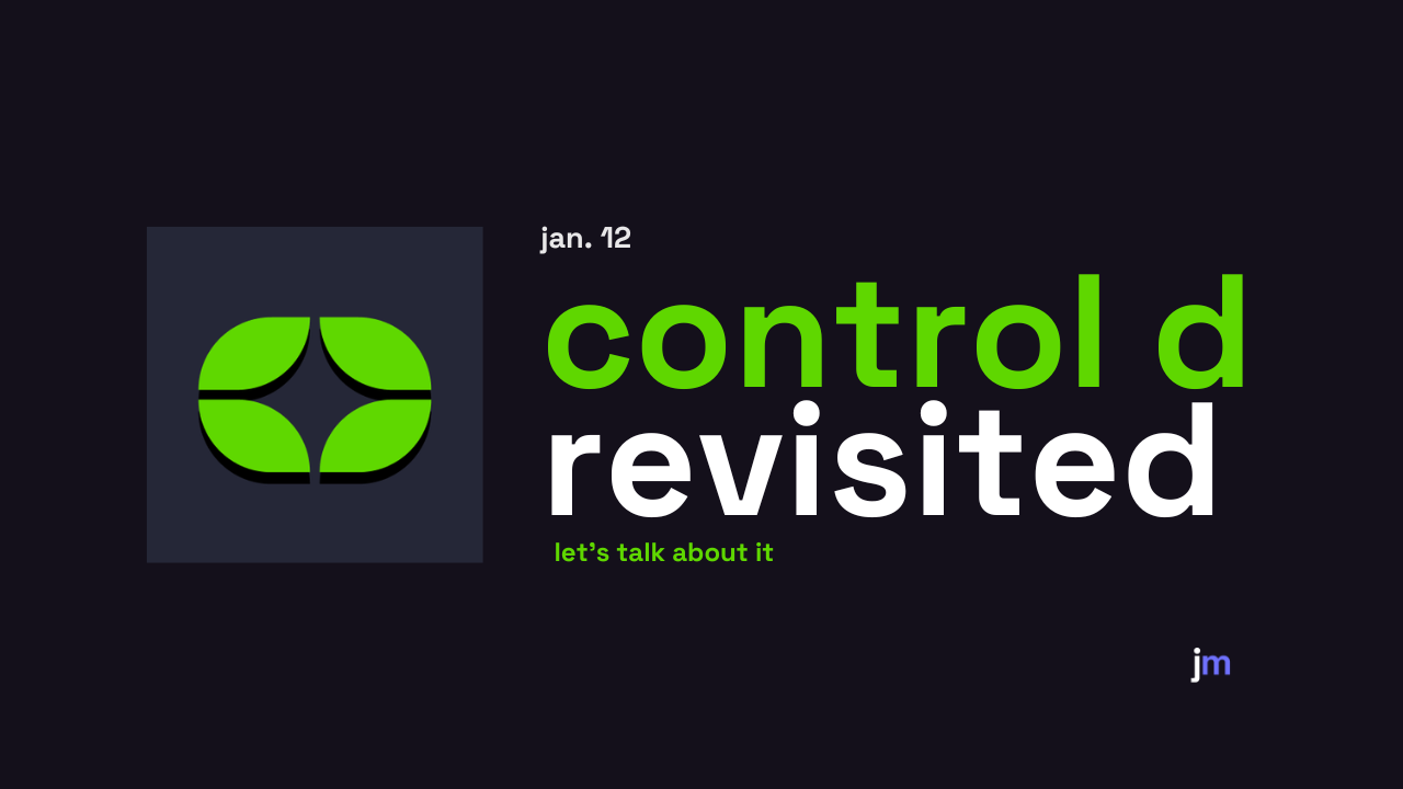 Control D Revisited - jmcglock