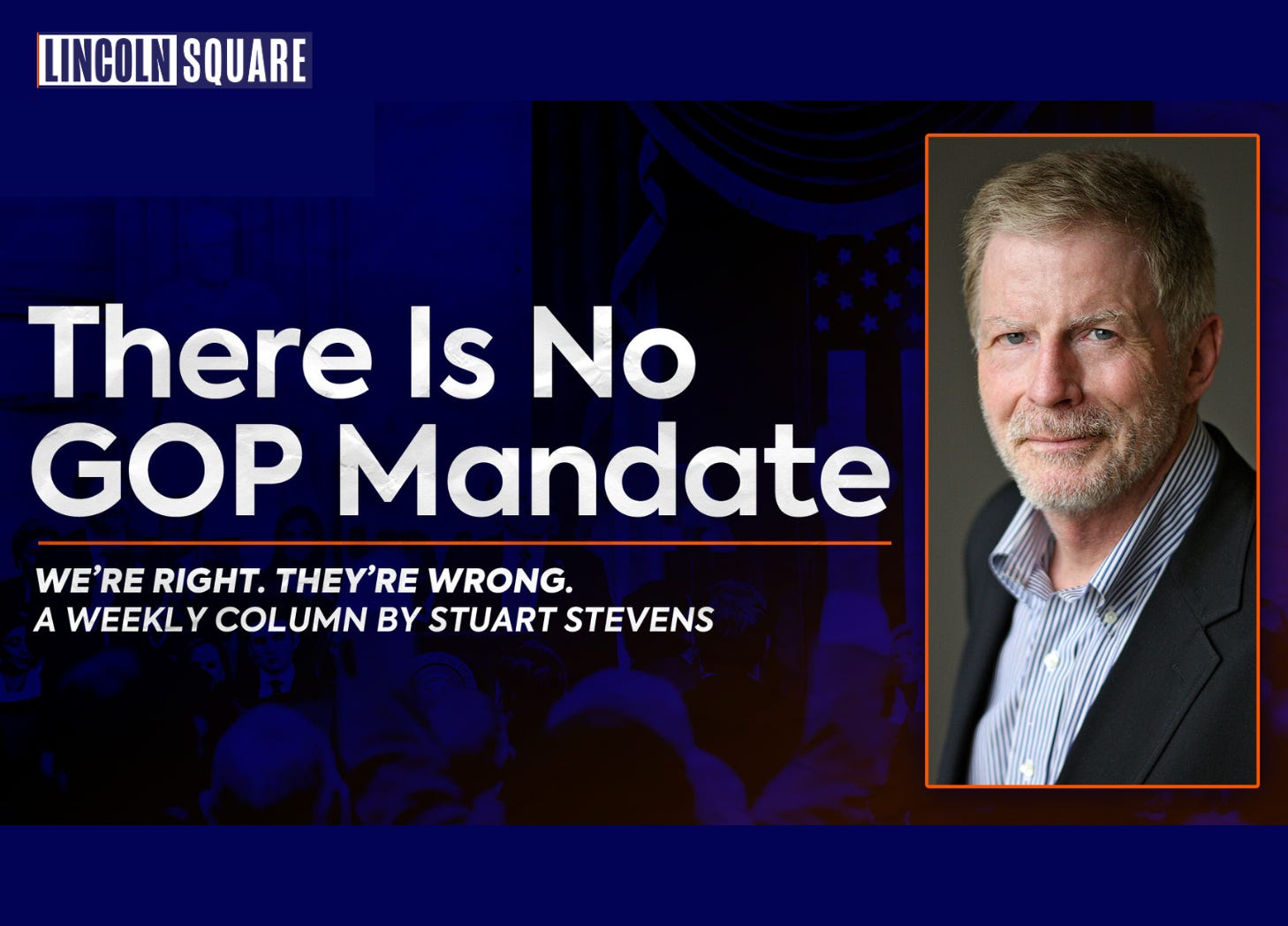 There Is No GOP Mandate - by Stuart Stevens