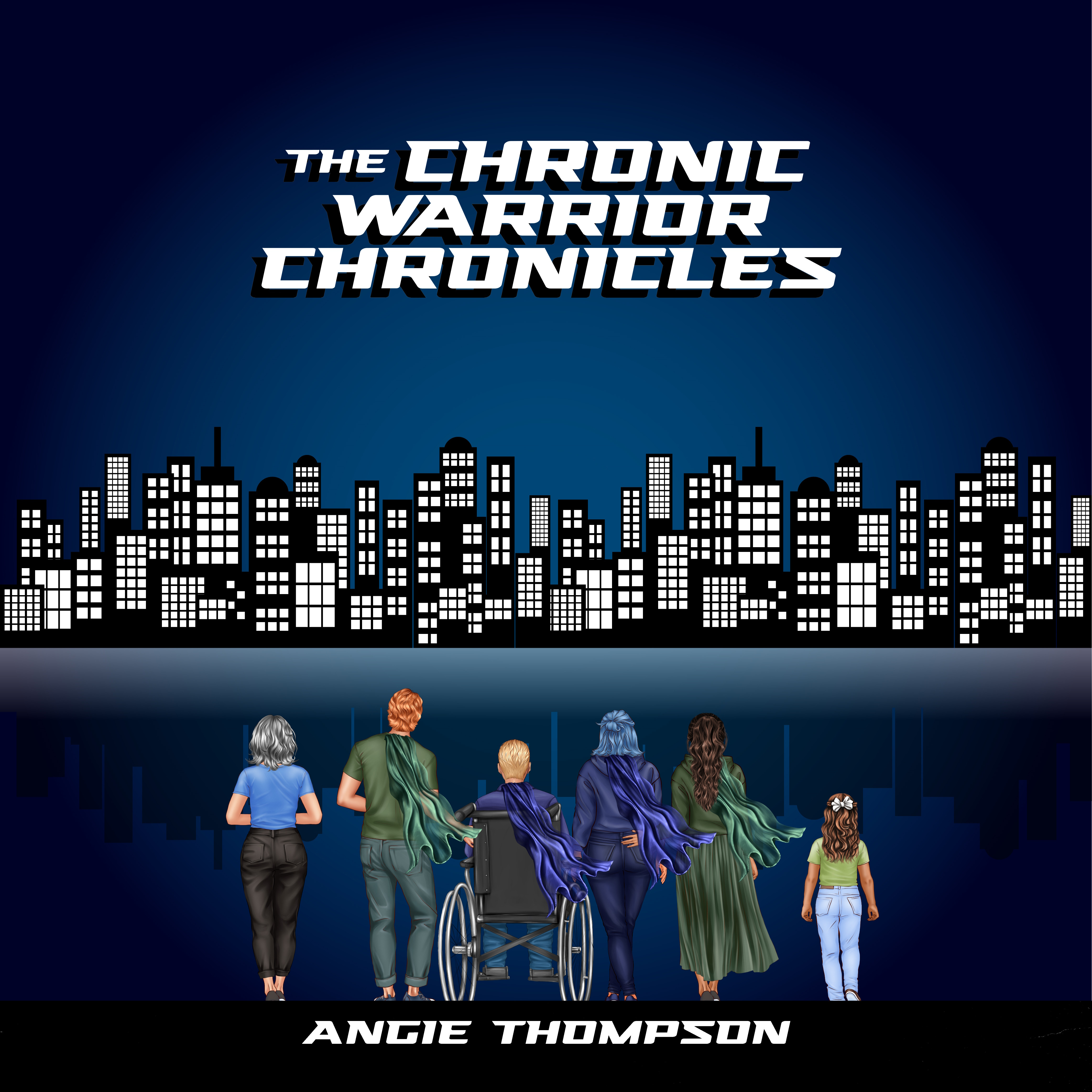 The Chronic Warrior Chronicles - by Angie Thompson