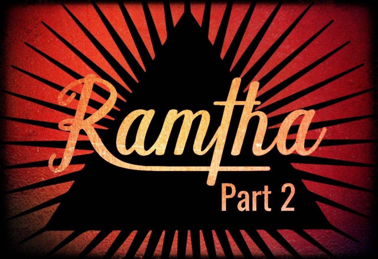 Ramtha Part 2: Is Ramtha's School of Enlightenment the Next Bohemian Grove?