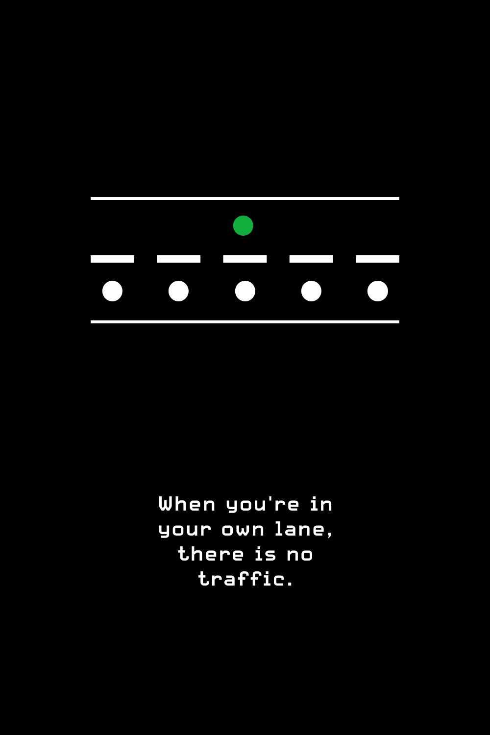 Story about two lanes of life - Tyler Durden