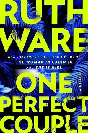 Book Review | “One Perfect Couple” by Ruth Ware