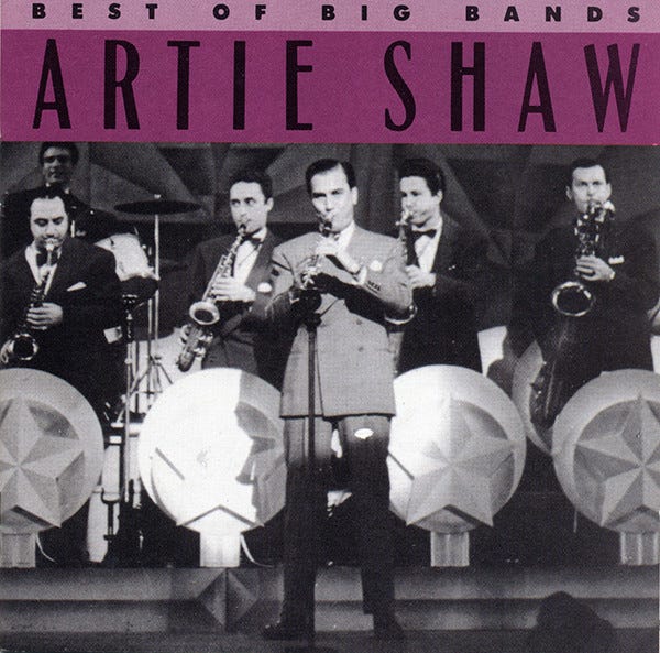 Artie Shaw, Part 2: "The Best of the Big Bands"