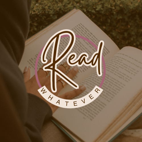 Read Whatever | Substack