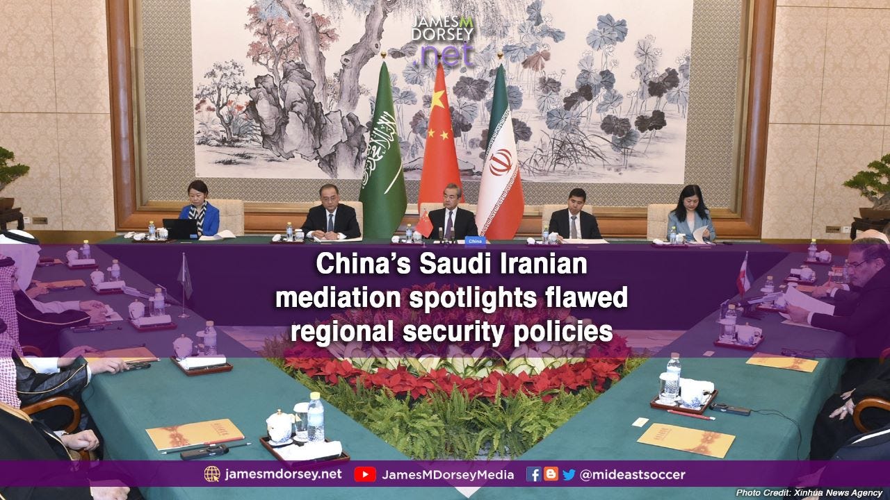 China’s Saudi Iranian mediation spotlights flawed regional security ...