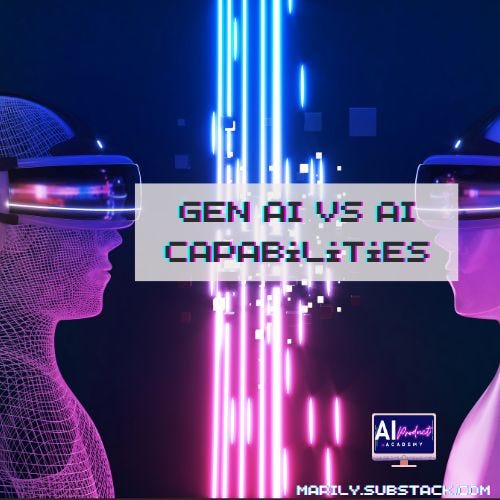 🚀 Gen AI vs AI Capabilities: Understanding the spectrum of AI