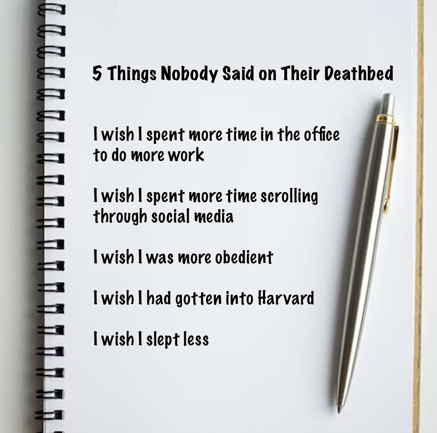 5 Things Nobody Said on Their Deathbed - by Sang Shin