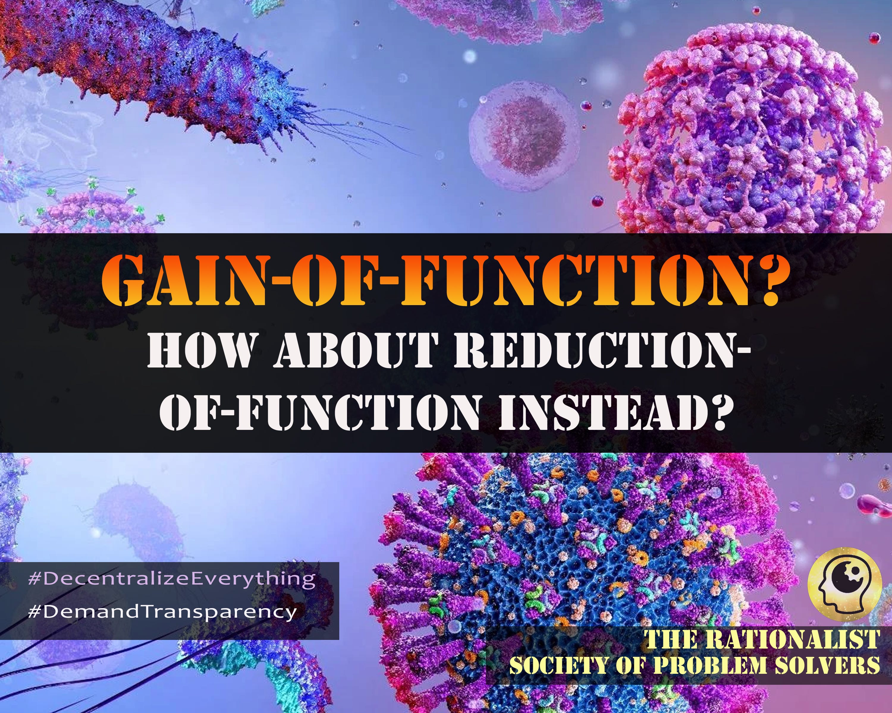 Gain-of-Function? How about Reduction-of-Function instead?