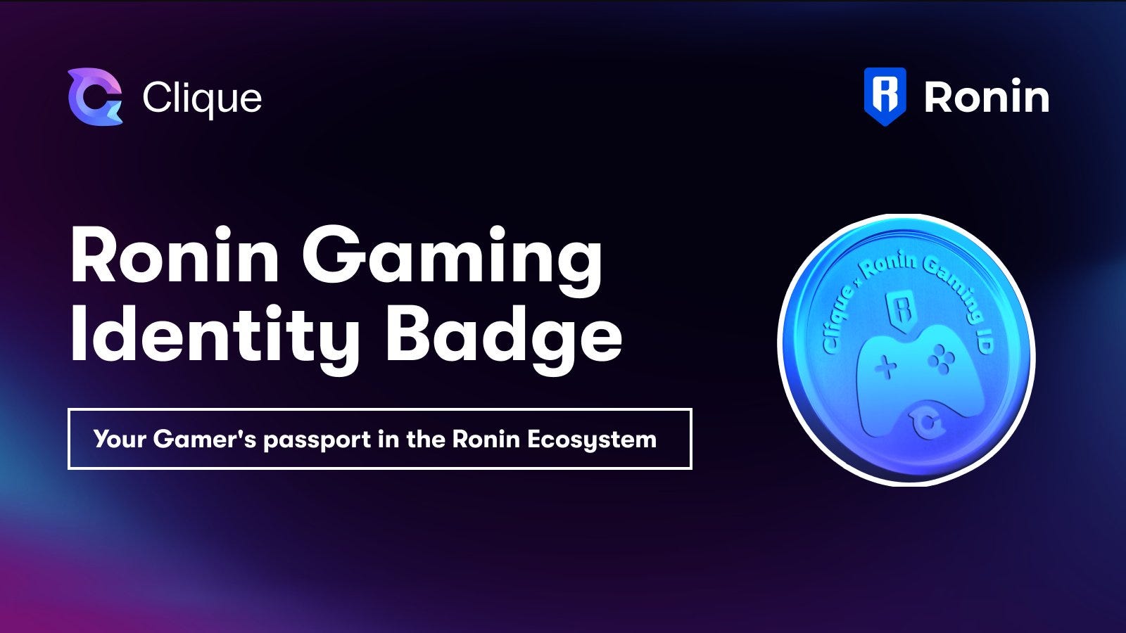 Creating Your Ronin Gaming ID Badge with Clique: A Step-by-Step Guide