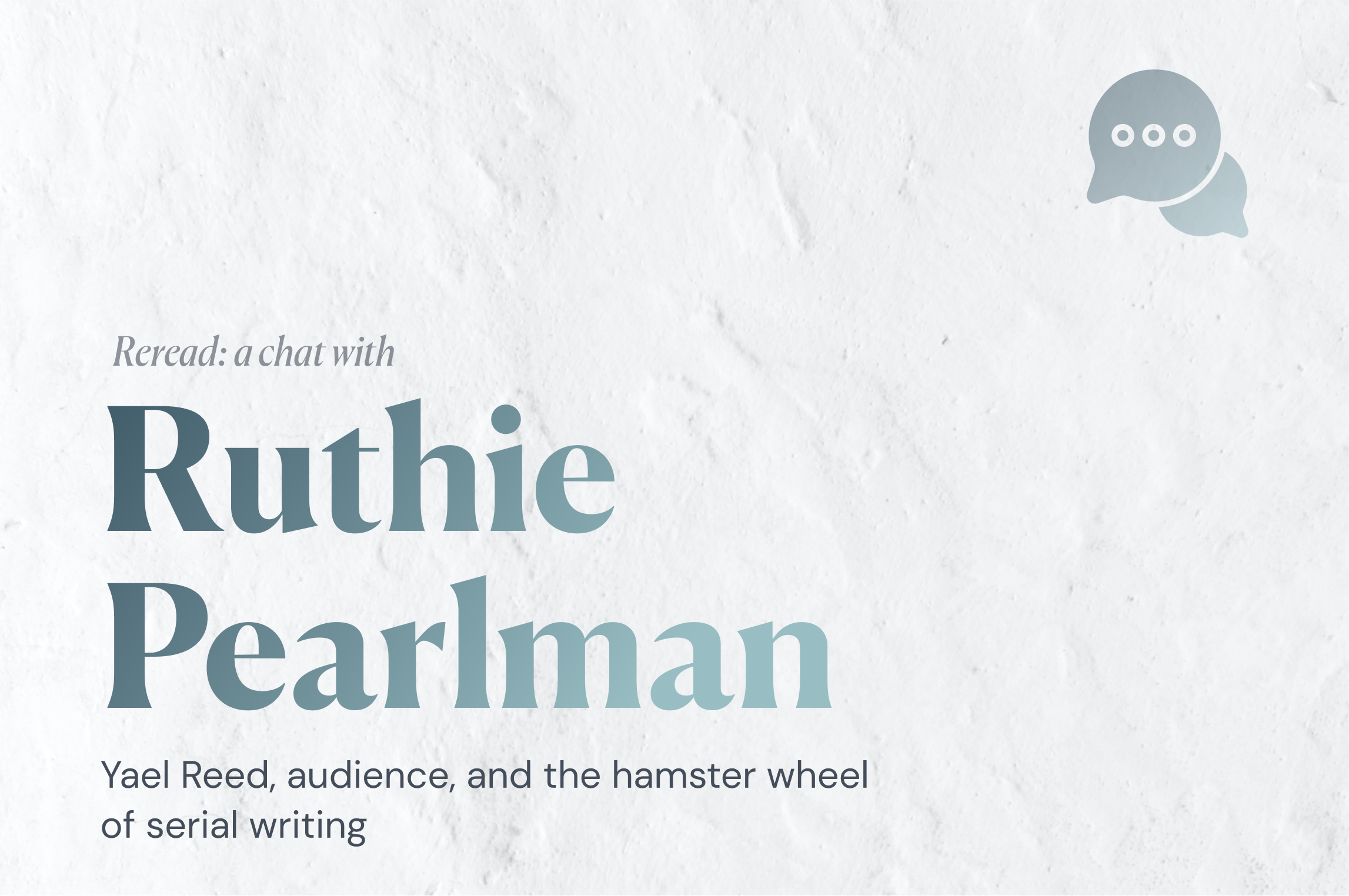 Rerun with Ruthie Pearlman: Yael Reed, audience, and the hamster wheel ...