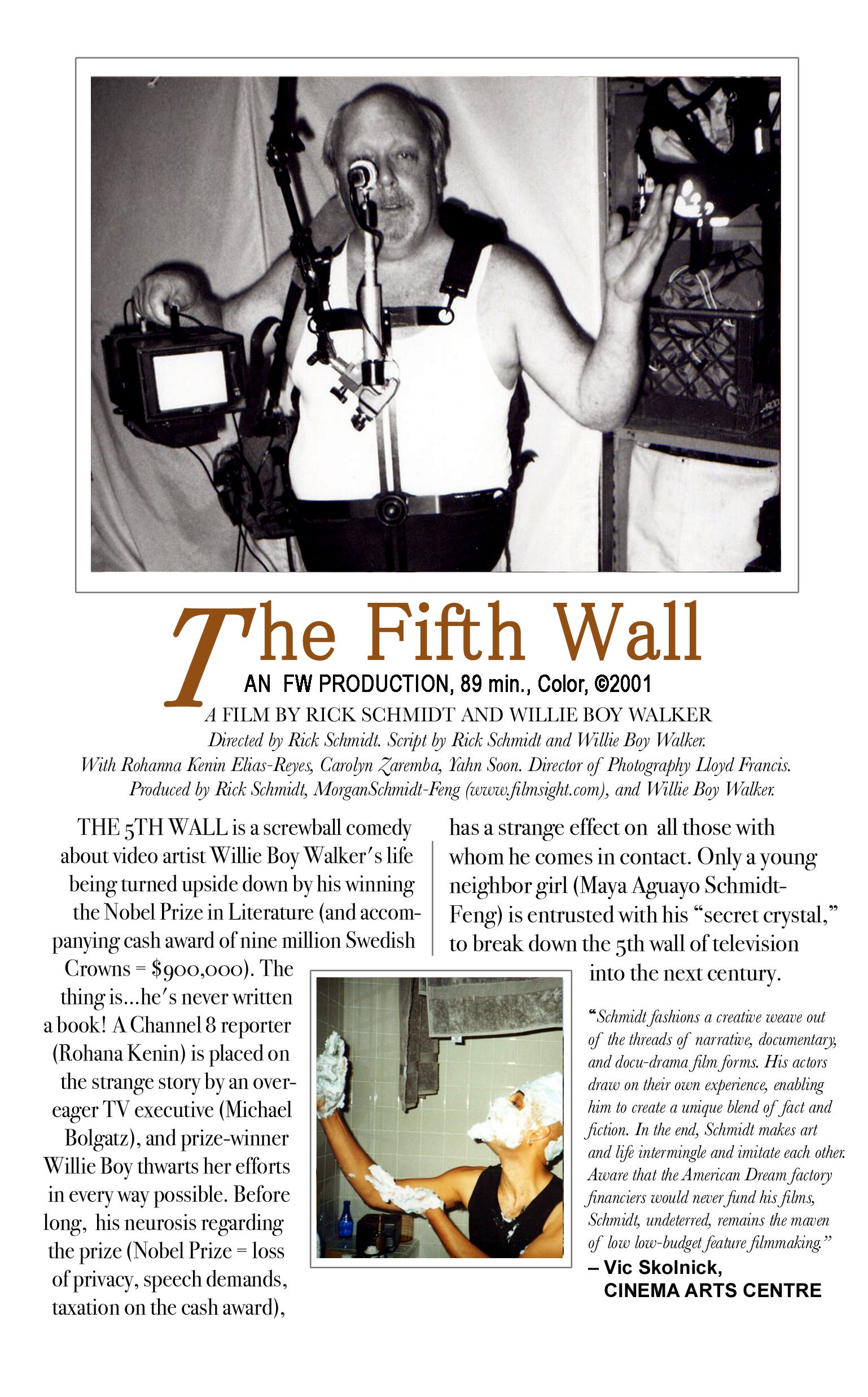 THE 5TH WALL (89 min.) A sexy screwball comedy by Rick Schmidt & Willie ...